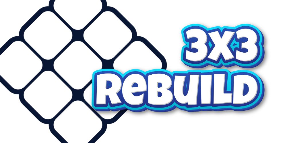 3x3 Rebuild Guide – KewbzUK